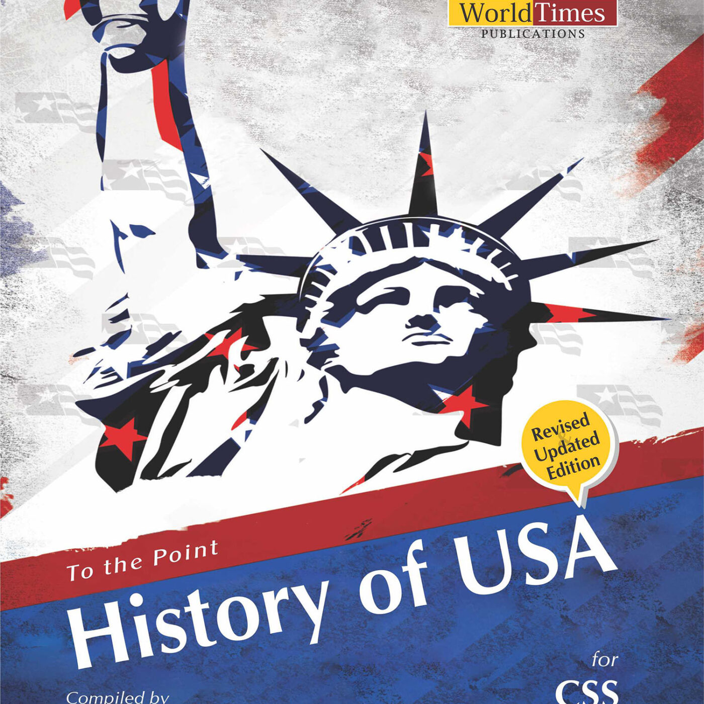 TO THE POINT HISTORY OF USA (CSS AND OTHERS) REVISED UPDATED EDITION ...